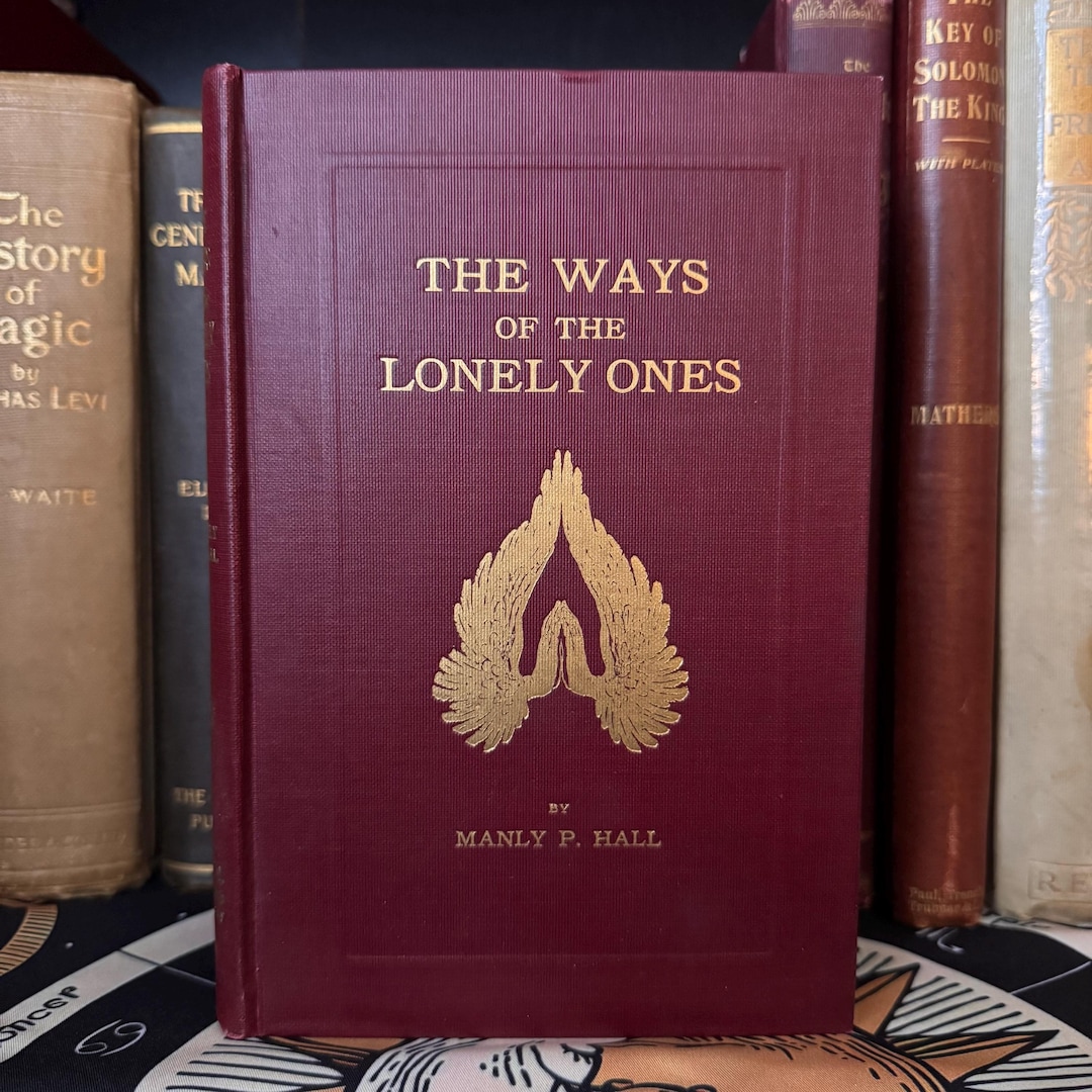 The Way of the Lonely Ones, Manly P Hall (1925) Rosicrucian Occult ...