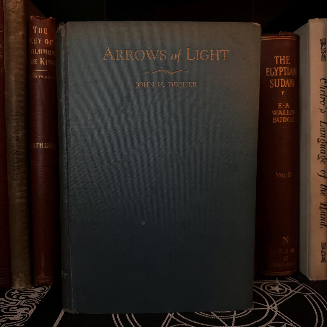 Arrows of Light, by John H. Dequer (1930 First Edition) - Occult Astro ...