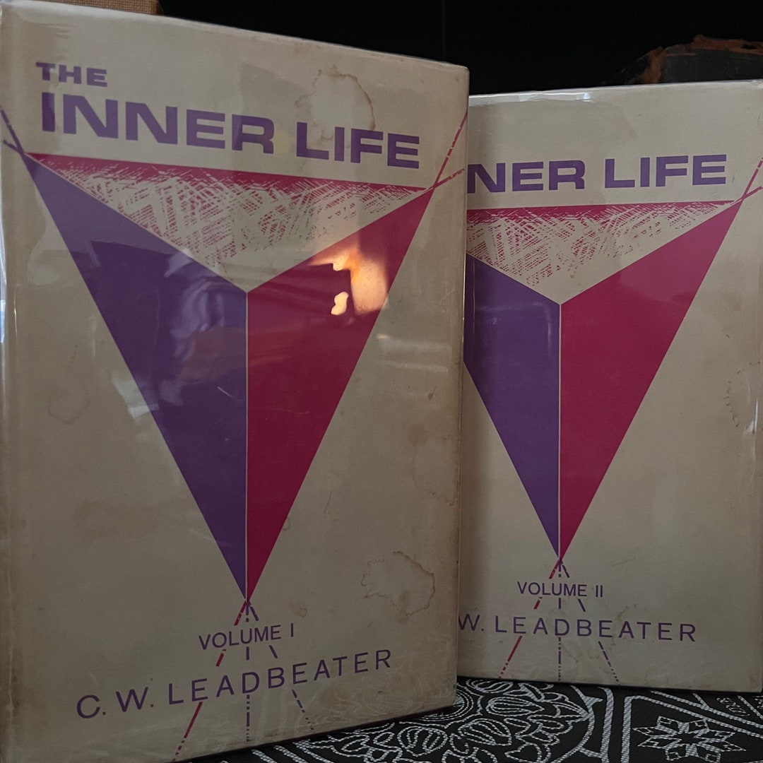 The Inner Life, by C. W. Leadbeater Vol 1 & 2 (1967) - Theosophy ...