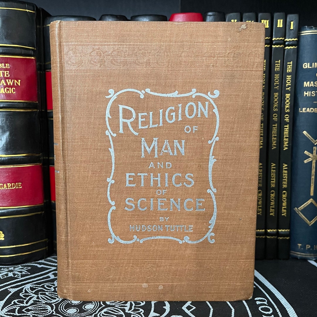 Religion of Man and Ethics of Science - Occult Books, Theosophy, New ...