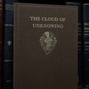 The Cloud of Unknowing, & the Book of Privy Counselling - Occult ...