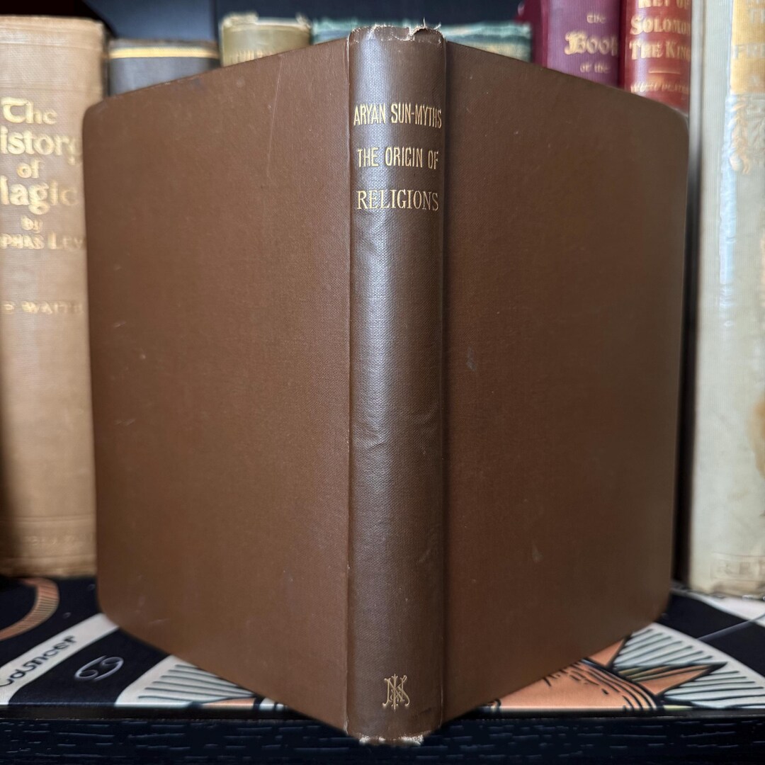 The Aryan Sun Myths the Origin of Religions, Charles Morris 1889 ...