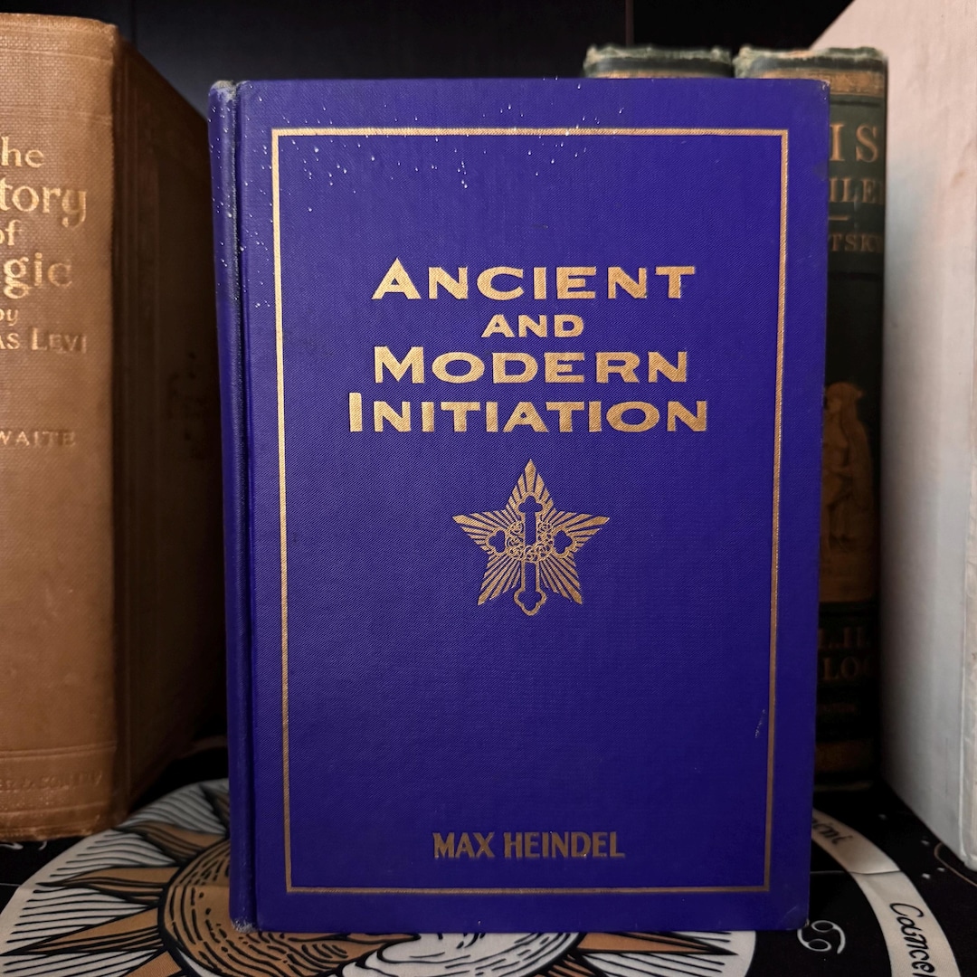 Ancient and Modern Initiation, Max Heindel Rare 1st Edition - Esoteric ...