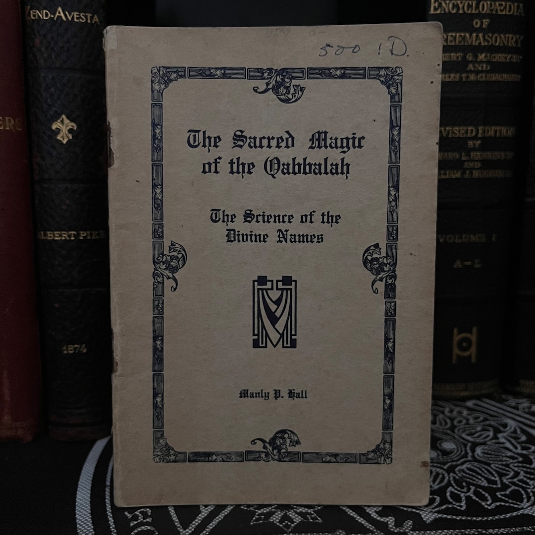 The Sacred Magic of the Qabalah, by Manly P Hall (1923) - Rosicrucian ...