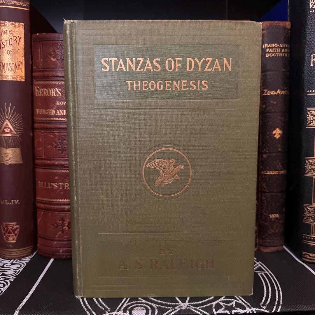 Stanzas of Dyzan Theogenesis, by A. S. Raleigh (1915) - Rare Occult ...