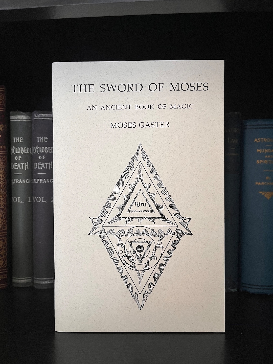 The Sword of Moses an Ancient Book of Magic - Occult Books, Pythagoras ...