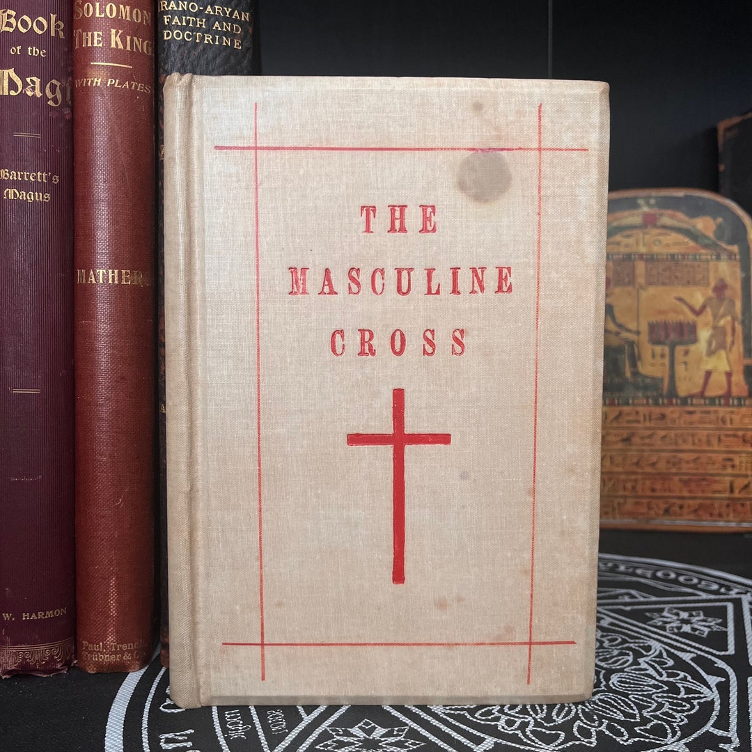 The Masculine Cross 1886 super Rare Occult, Rosicrucian, Freemasonry ...