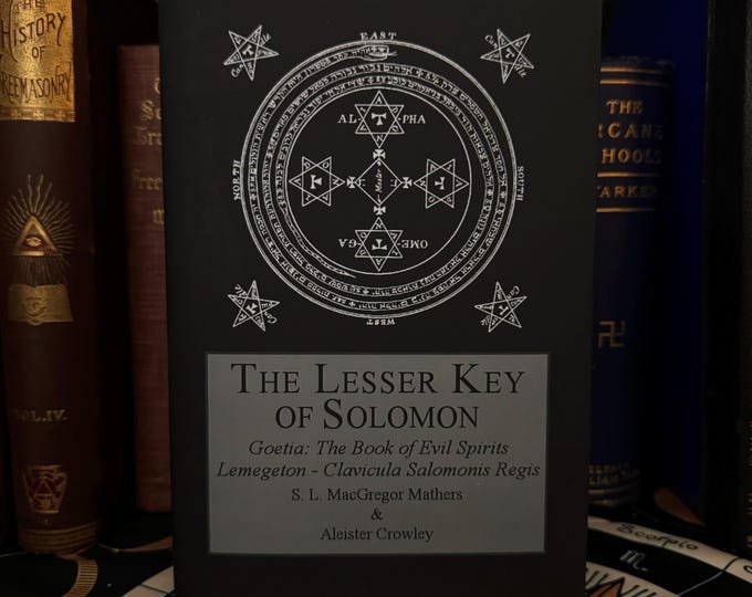 The Lesser Key of Solomon Goetia, the Book of Evil Spirits - Goetia ...