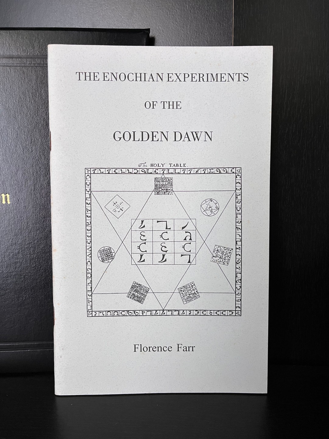 The Enochian Experiments of the Golden Dawn, by Florence Farr - Occult ...