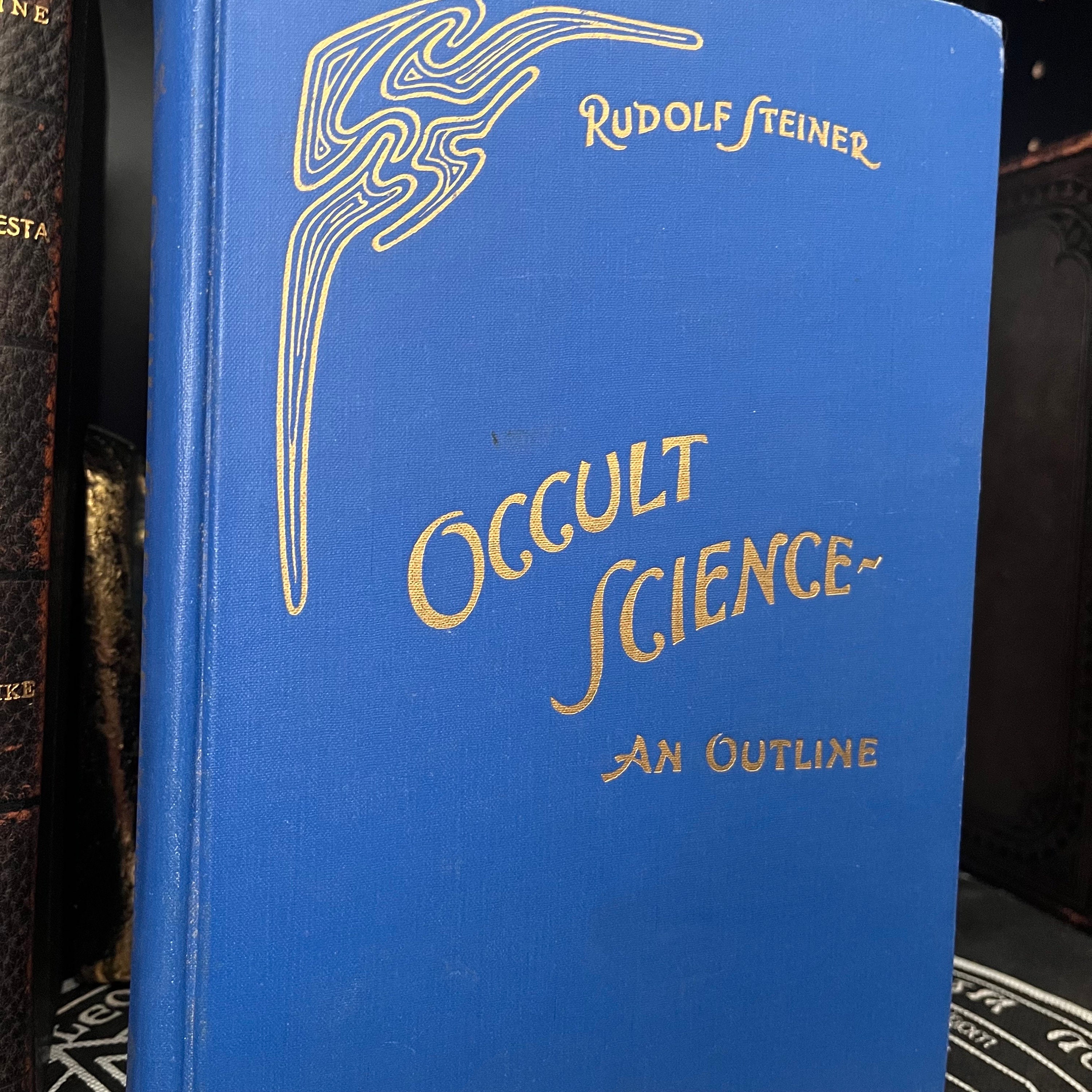 Occult Science an Outline, by Rudolf Steiner (1950) - Occult Book ...