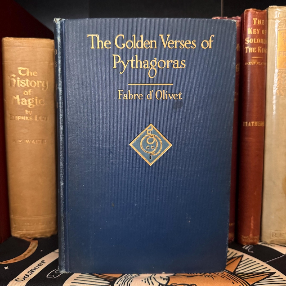 The Golden Verses of Pythagoras, by Fabre D' Olivet (1925) - Illuminati ...