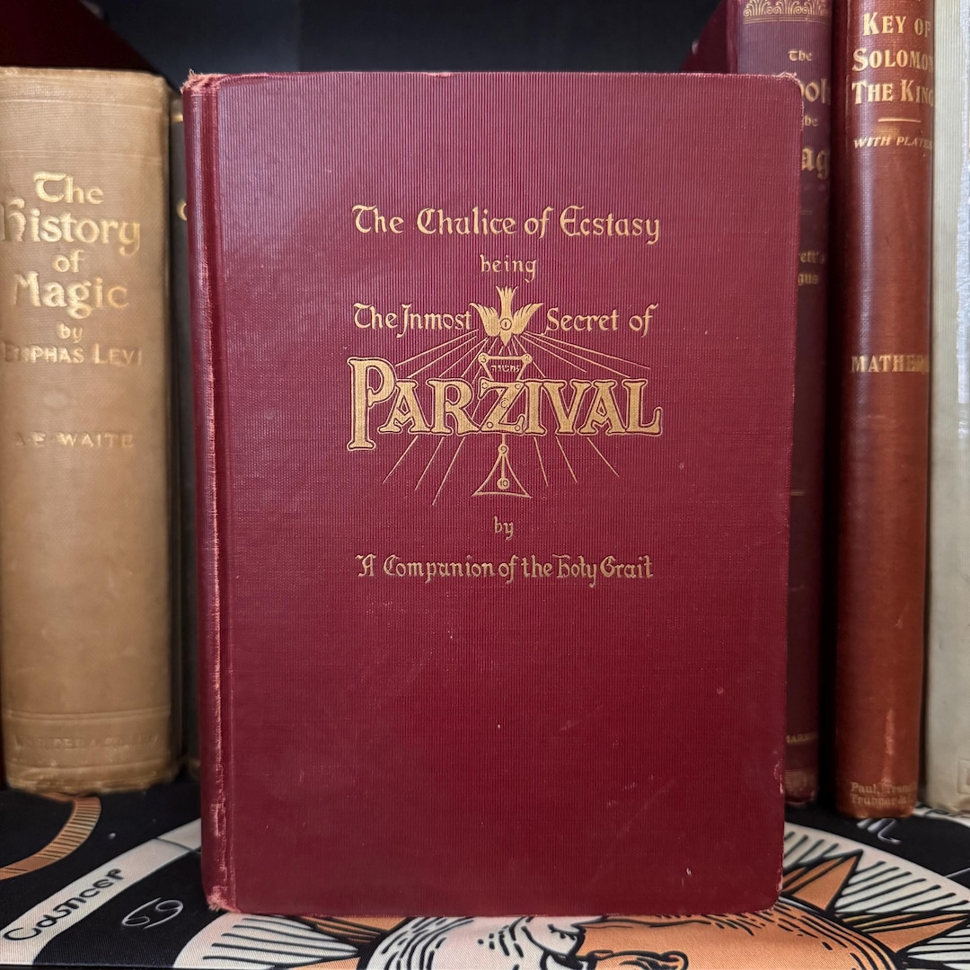 The Chalice of Ecstasy Parzival Frater Achad - Esoteric Hermetic Occult ...