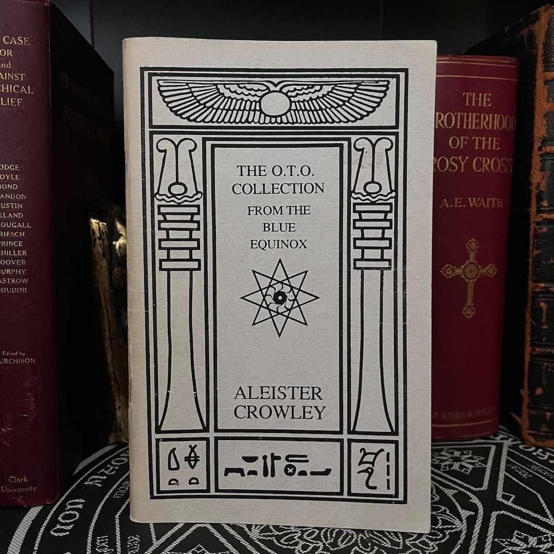 The OTO Collection From the Blue Equinox Aleister Crowley - Thelema ...