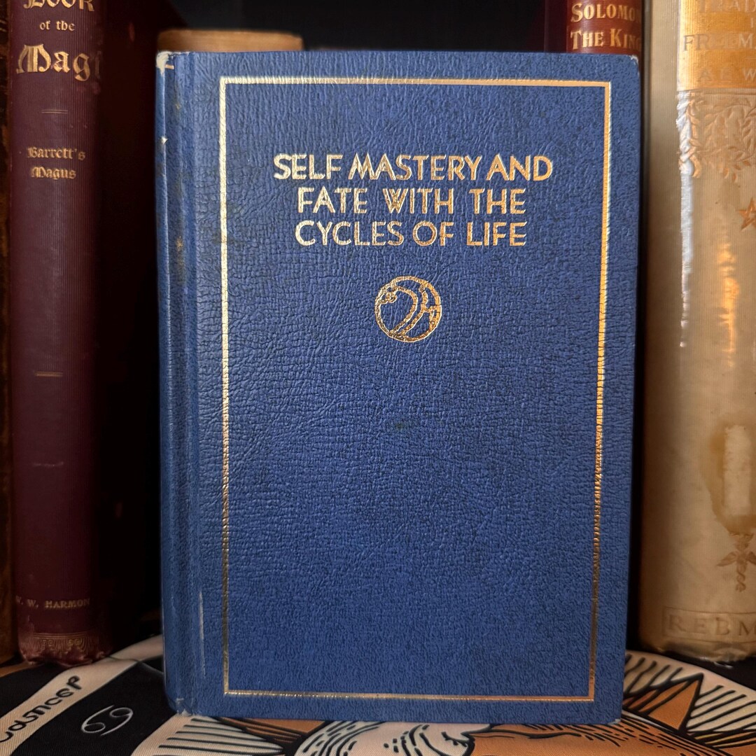 Self Mastery and Fate With the Cycles of Life by H. Spencer Lewis ...