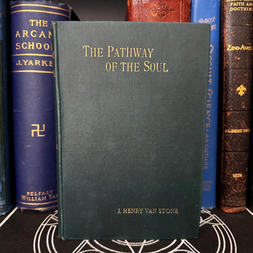 The Pathway of the Soul 1912 - Occult Books Astro-theology Hermetic ...