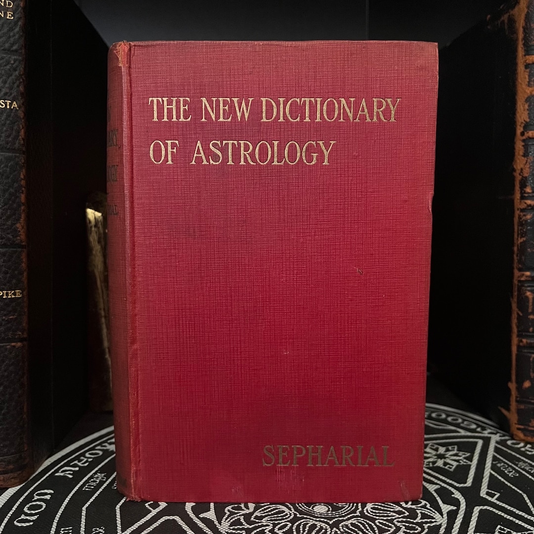 The New Dictionary of Astrology, by Sepharial (1921) - Occult Book ...
