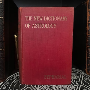 The New Dictionary of Astrology, by Sepharial (1921) - Occult Book ...