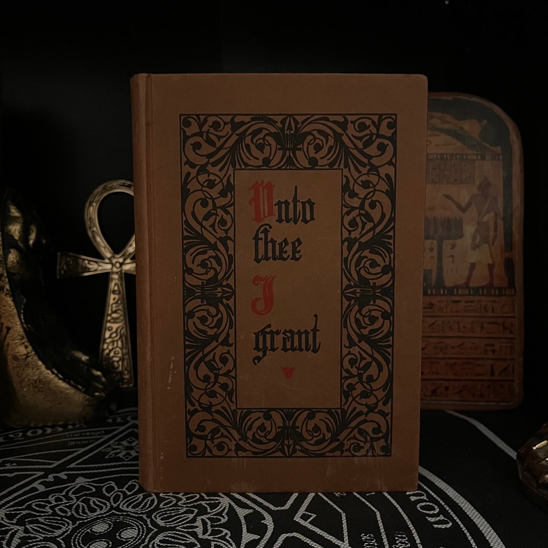 Unto Thee I Grant, by Sri. Ramatherio - AMORC Book, Rosicrucian, New ...