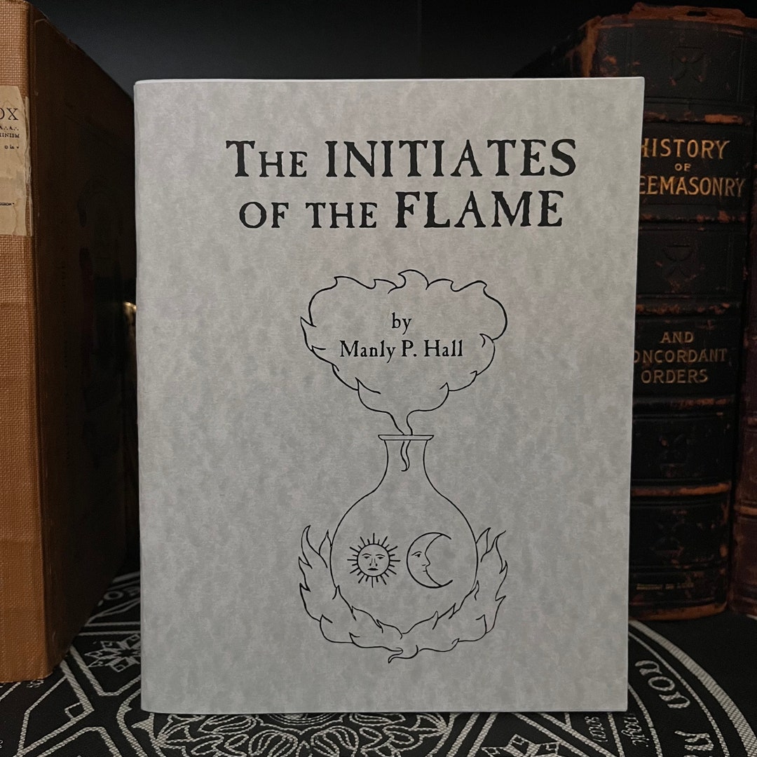 The Initiates of the Flame, by Manly P Hall super Rare Rosicrucian ...
