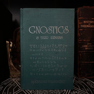 Gnosticism & Their Remains, by C. W. King, Secret Doctrine Series ...