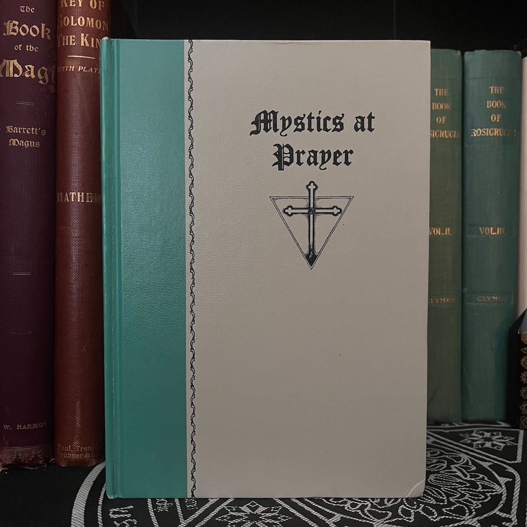 Mystics at Prayer, by H. Spencer Lewis (1960) - AMORC, Rosicrucian, New ...