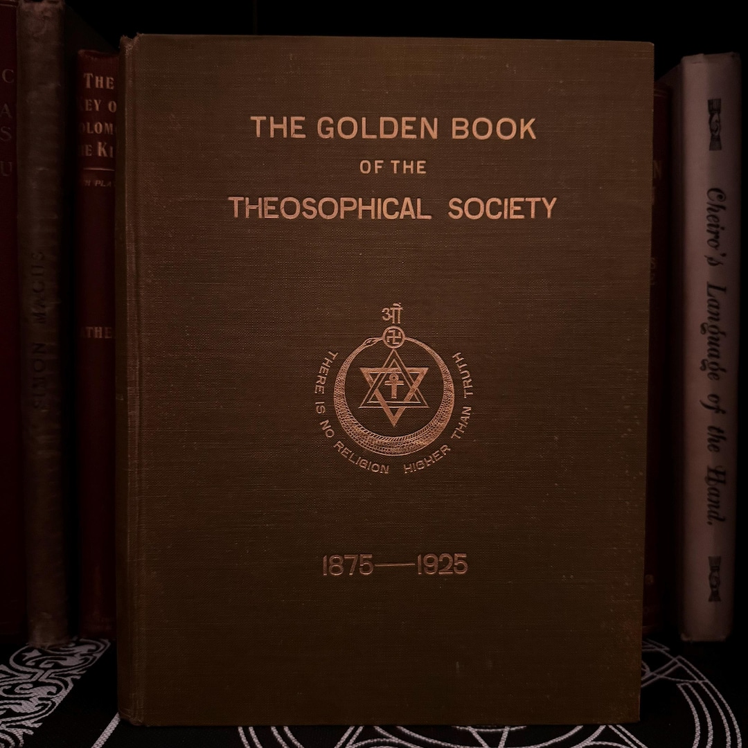 The Golden Book of the Theosophical Society 1925 Theosophy Occult Books ...