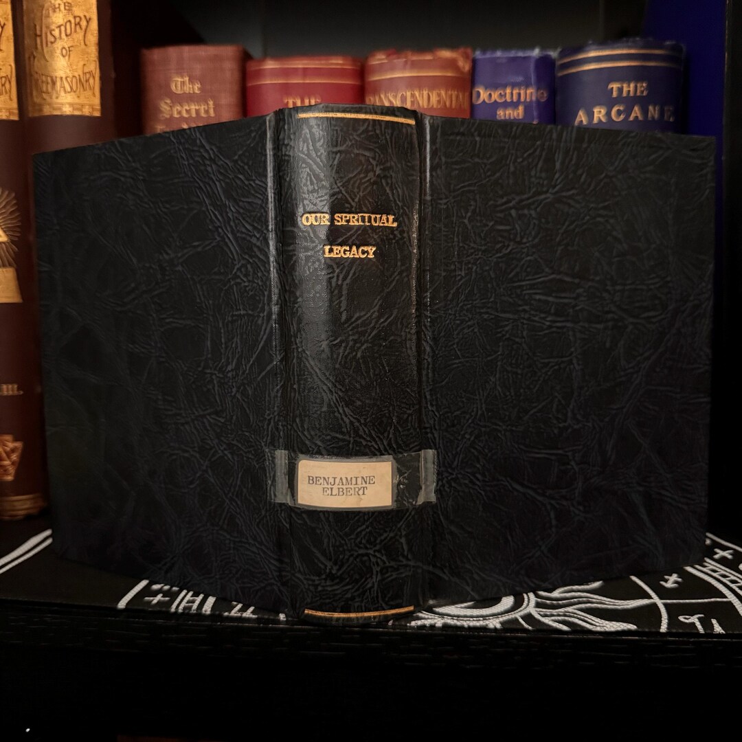 Our Spiritual Legacy, Elbert Benjamine - Scarce New Age Spirituality ...