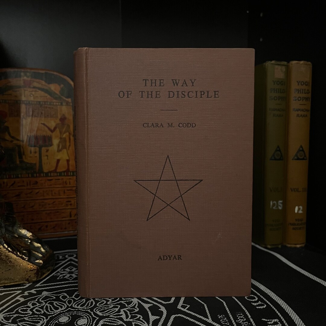 The Way of the Disciple, by Clara M. Codd - Occult Book, Steiner ...