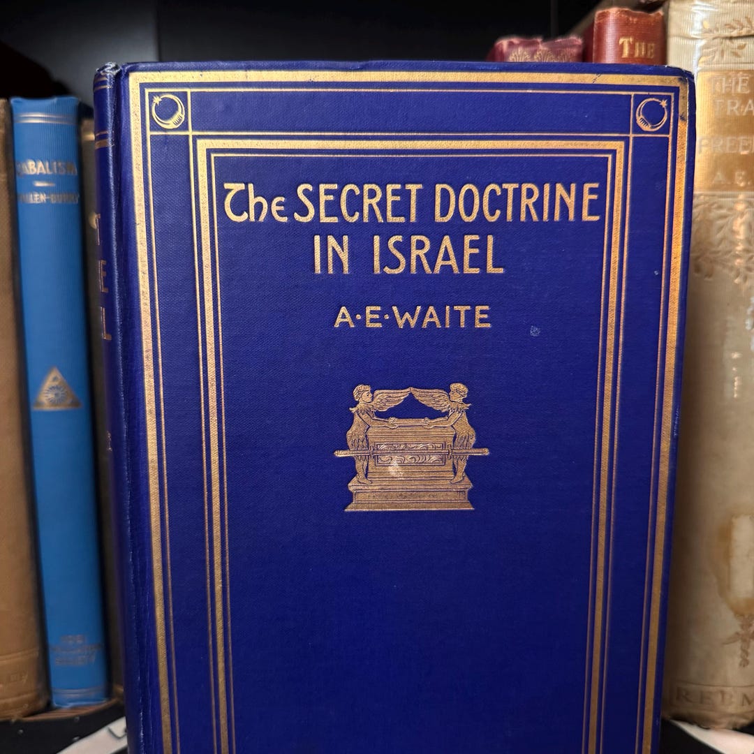 The Secret Doctrine in Israel, Arthur Edward Waite 1913 1st Ed - Occult ...