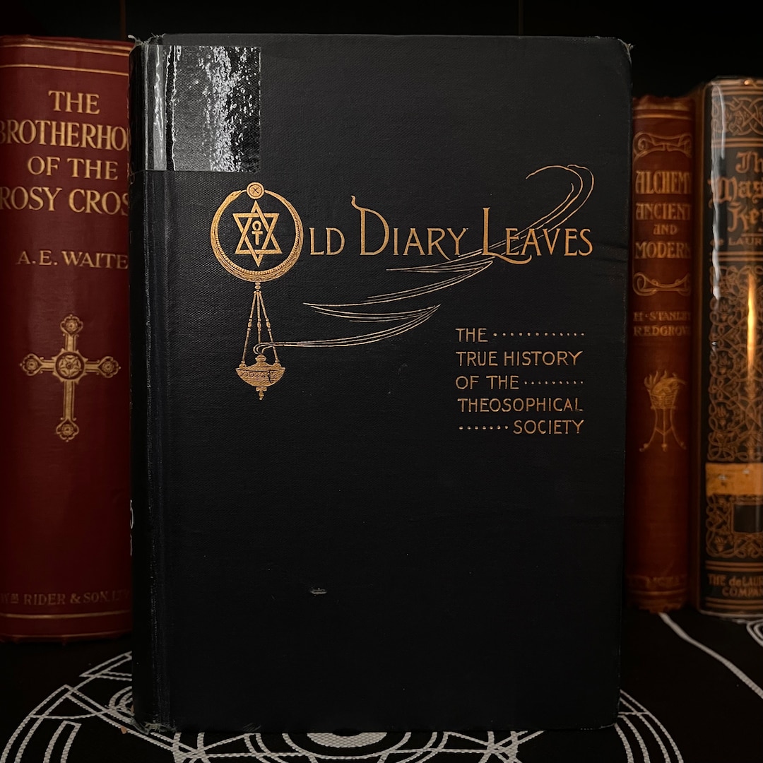 Old Diary Leaves, by Henry Steel Olcott (1895) - Rare Occult Theosophy ...
