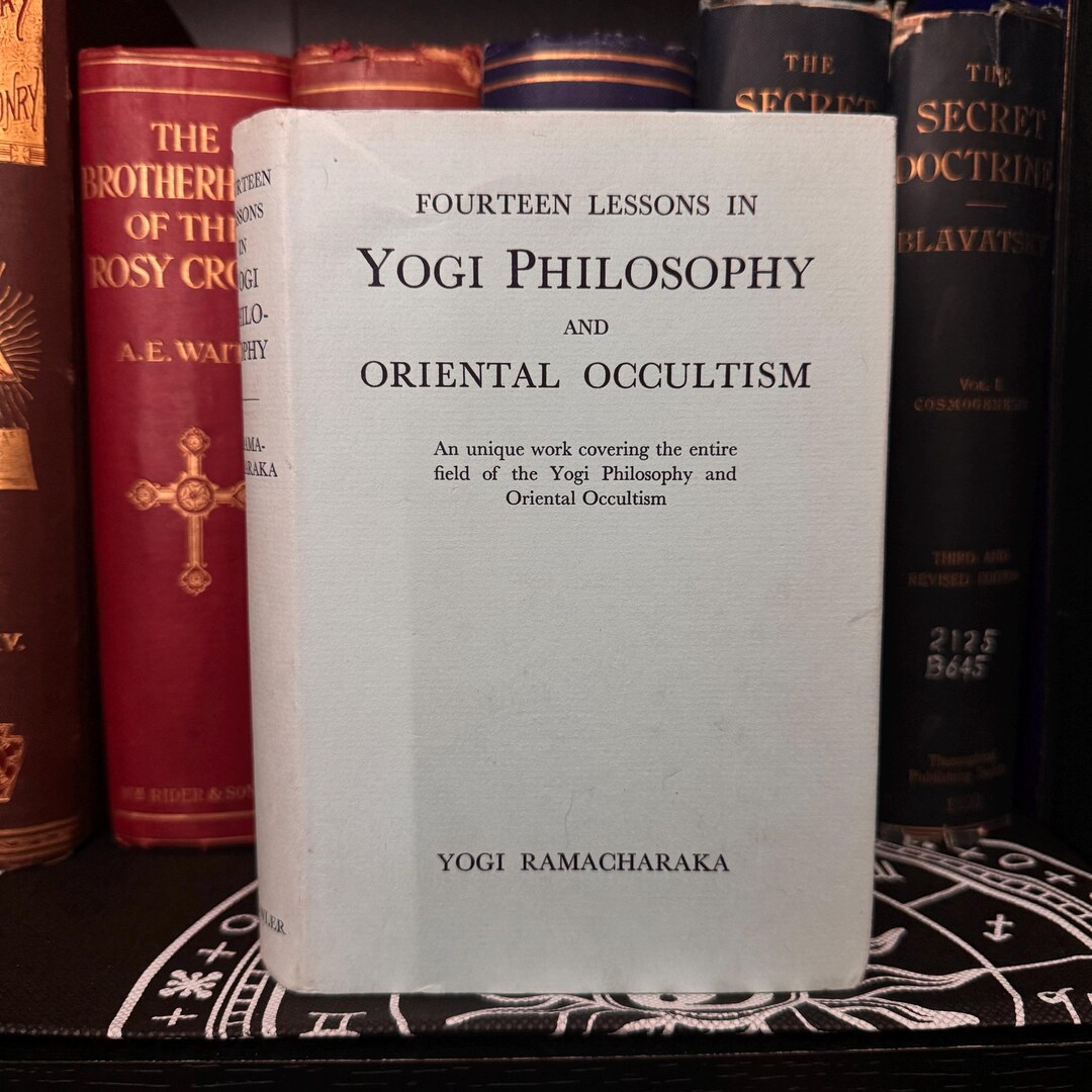 Fourteen Lessons in Yogi Philosophy, Yogi Ramachakra ~ Ancient ...