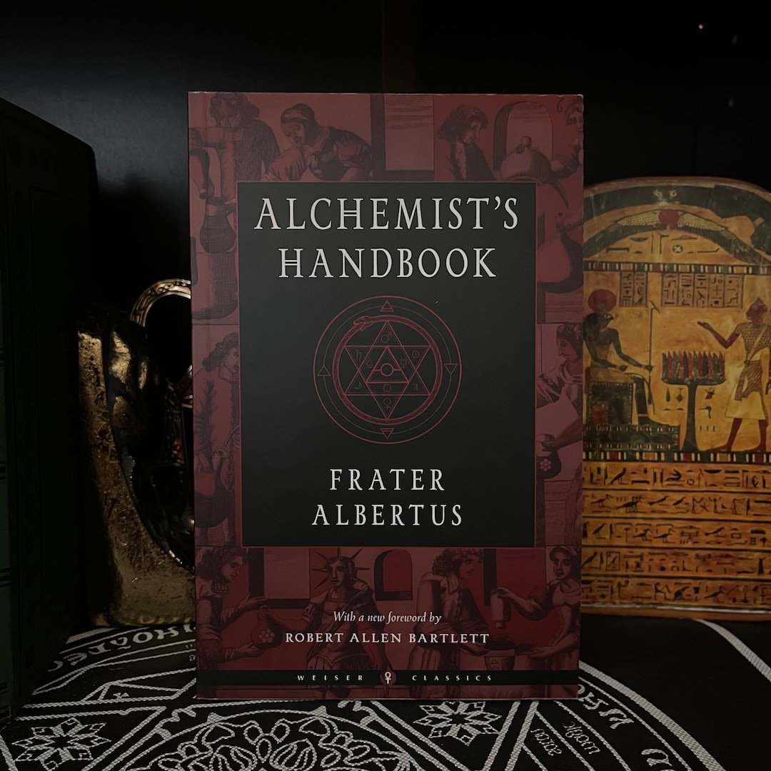 Alchemist's Handbook, by Frater Albertus - Occult, Natural Magic, Pagan ...