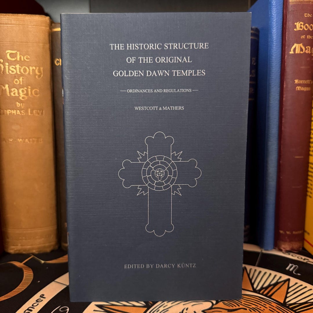 The Historic Structure of the Original Golden Dawn Temples Pamphlet ...