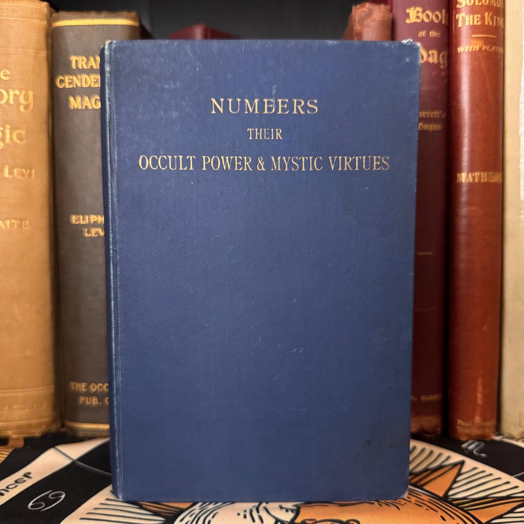 Numbers Their Occult Power & Mystic Virtues, by W. Wynn Westcott (1911 ...