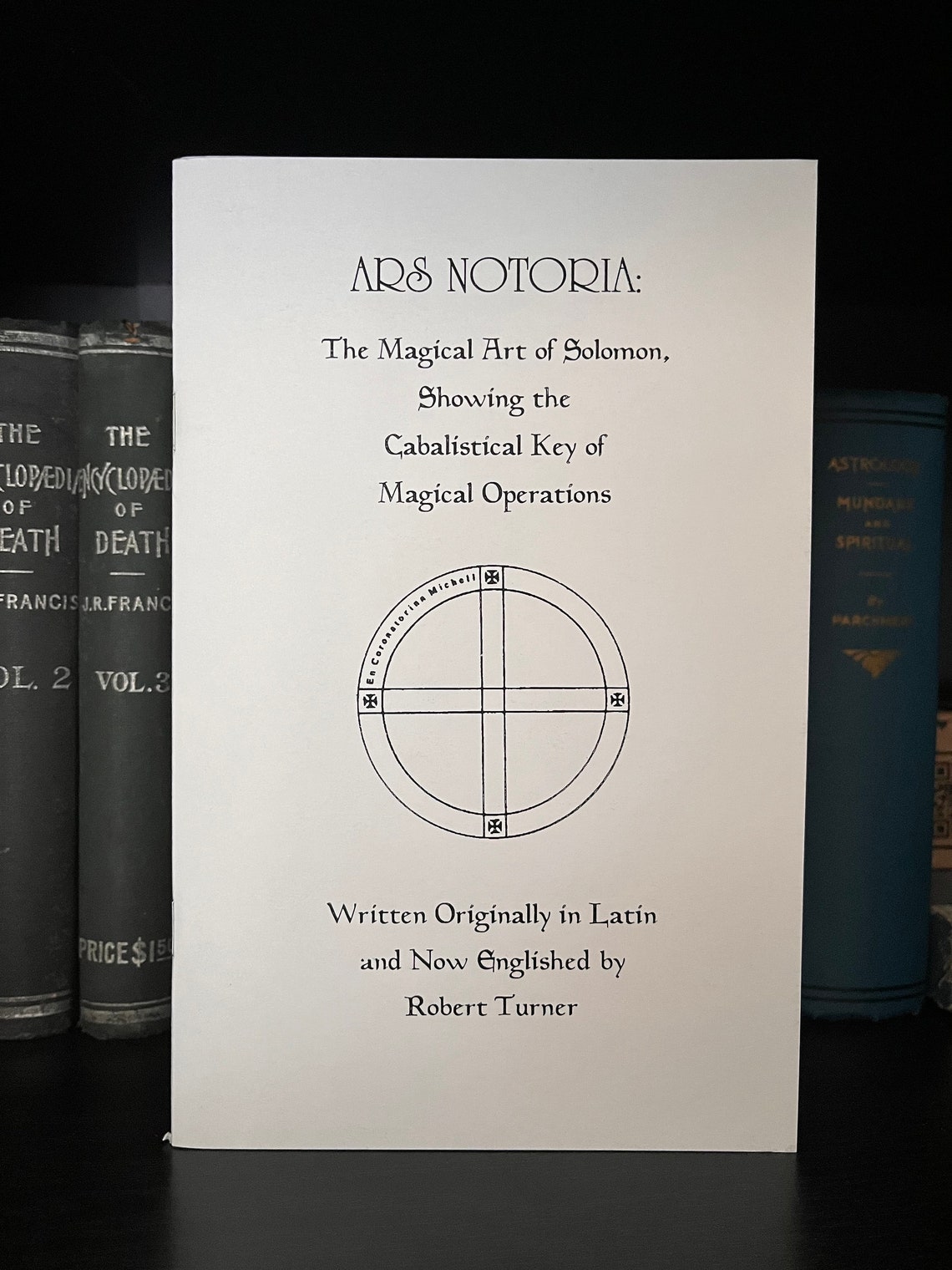 ARS Notoria, by Robert Turner- Occult Books, Pythagoras, Enochian ...