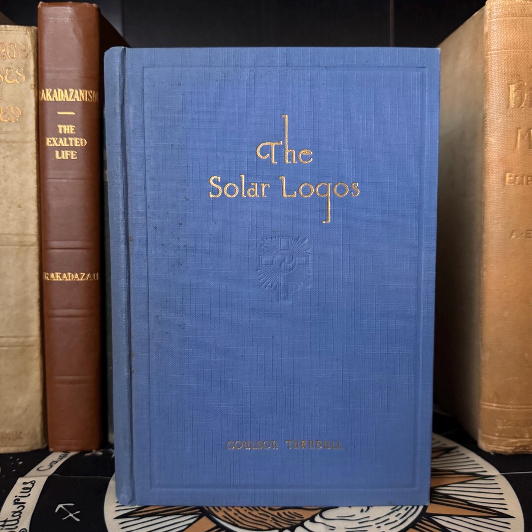 The Solar Logos, Coulson Turnbull 1923 - Gnostic Occult Theosophy ...