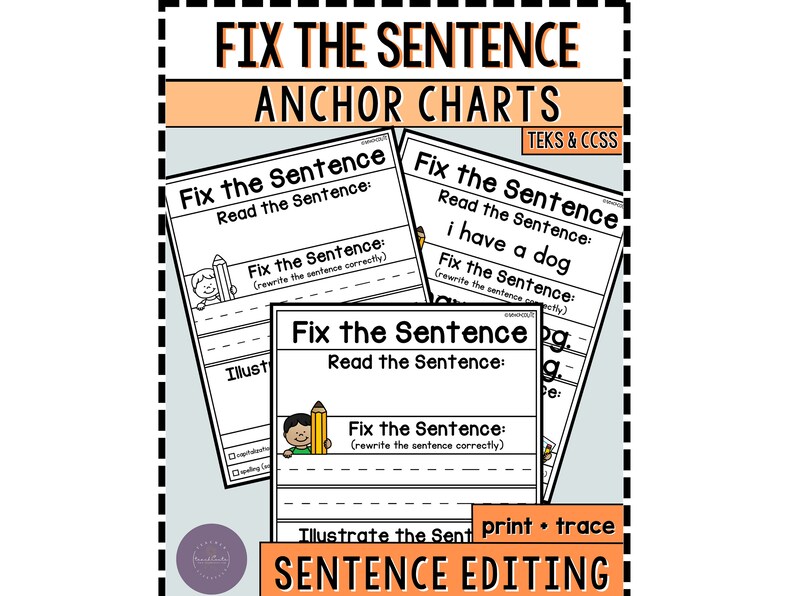 Fix the Sentence Printable Anchor Chart Templates, Sentence Writing ...