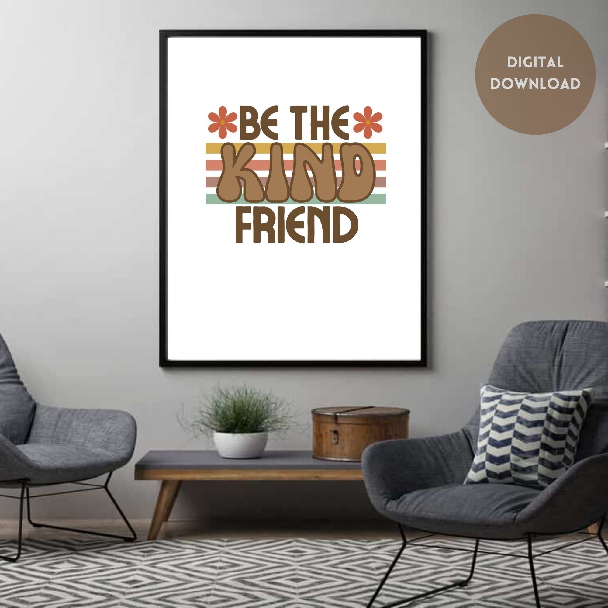 Be the Kind Friend Self Love Positive Affirmation Printable Wall Art L ...
