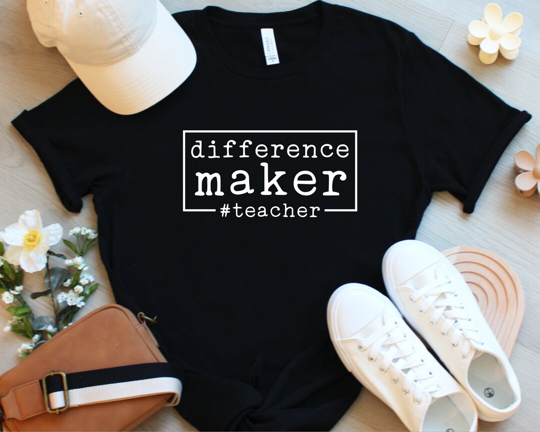 Difference Maker Shirt Teacher Shirt for Educators Shirt for Teachers ...