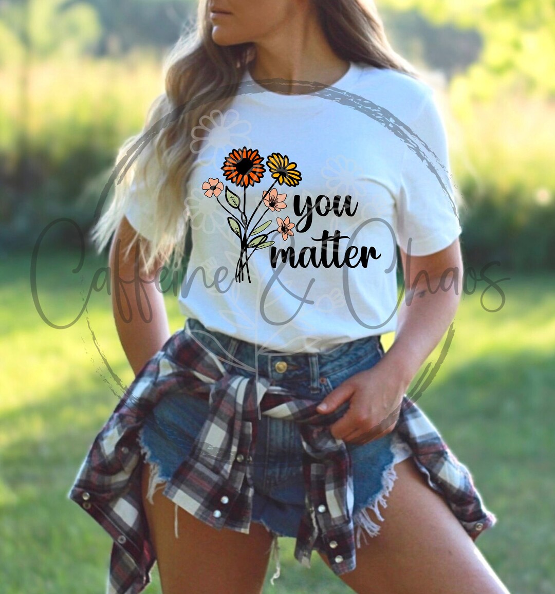 You Matter Svg/png - Etsy