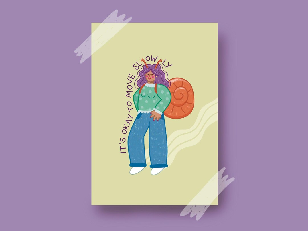 Maxi Postcard "move Slowly" / Snail's Pace / It's Okay to Move Slowly ...