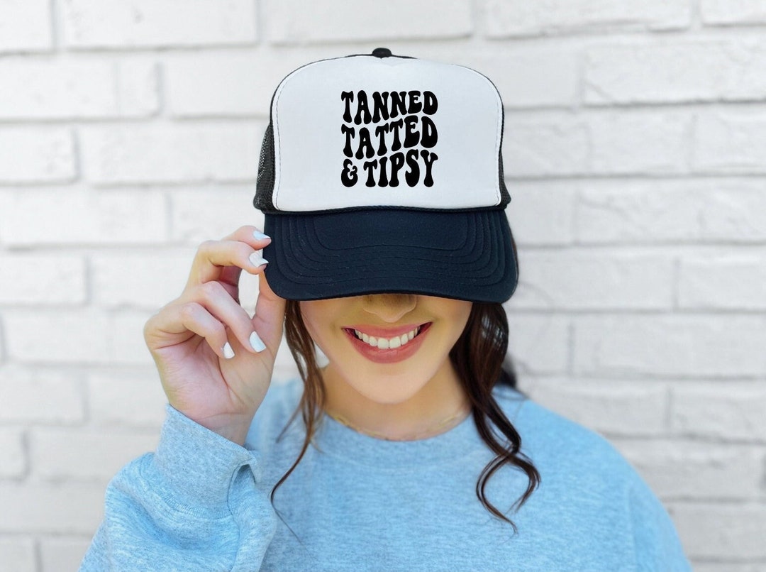 Tanned Tatted and Tipsy Trucker Hat, Otto Trendy Trucker Hat, Funny Trucker Hat, Sarcastic and ...
