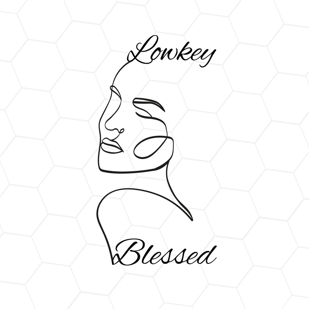 Lowkey Blessed Woman Line Art: Inspirational SVG PNG Clipart (digital ...