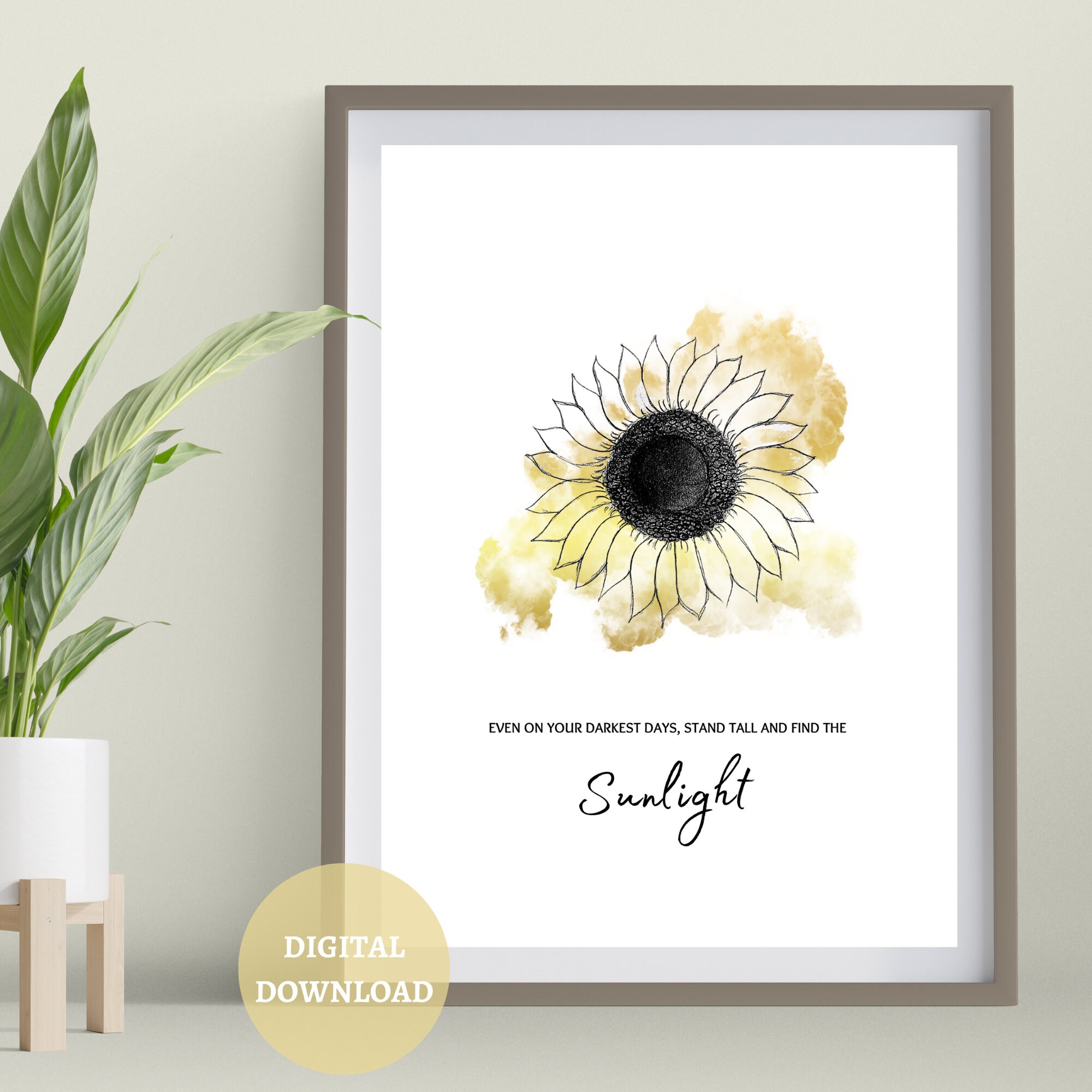 Sunflower Printable Wall Art, Find the Sunlight, Inspirational Quote ...