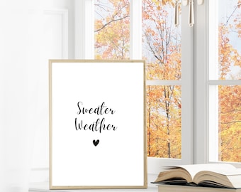 Sweater Weather Printable, Fall Digital Print, Instant Download, Autumn ...