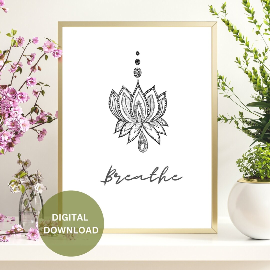 Breathe Printable, Lotus Flower Printable Wall Art, Lotus Sketch ...