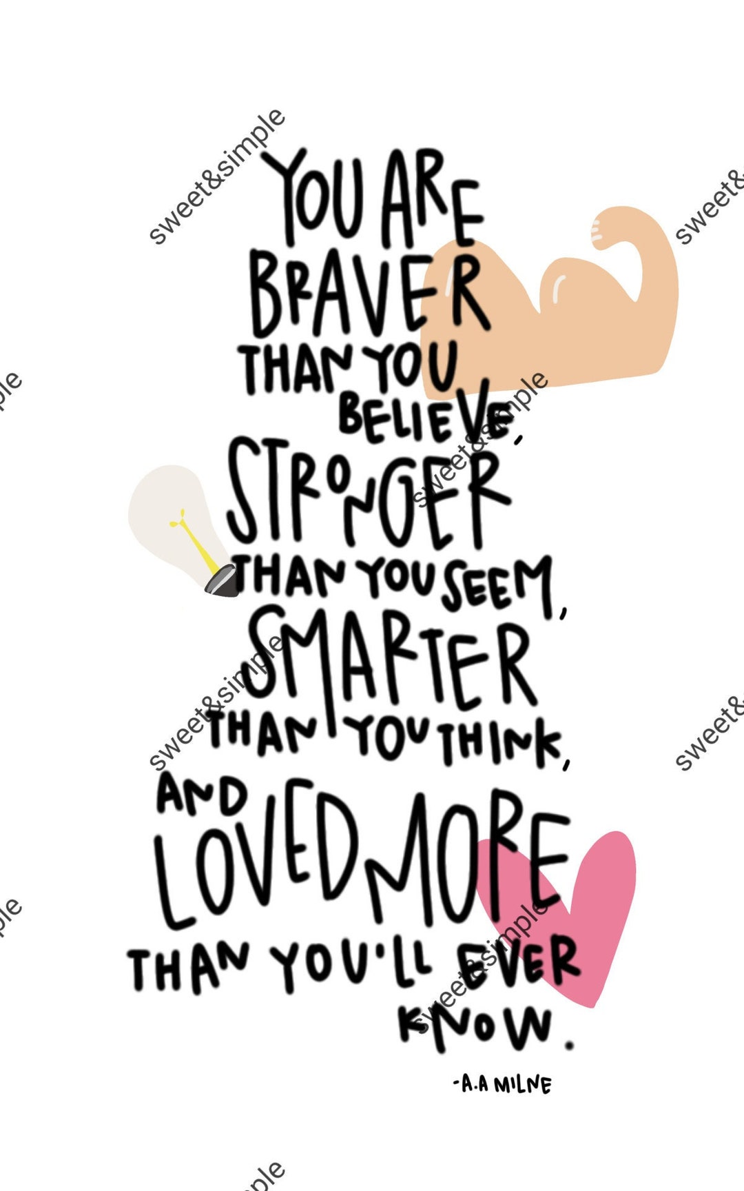 You Are Braver Than You Believe, Stronger Than You Seem,smarter Than ...