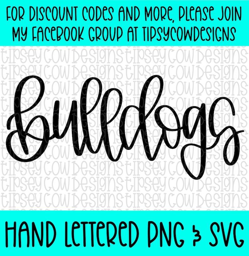 Bulldogs Hand Lettered Svg Png File, Mascot Cut File, Hand Drawn Sports ...