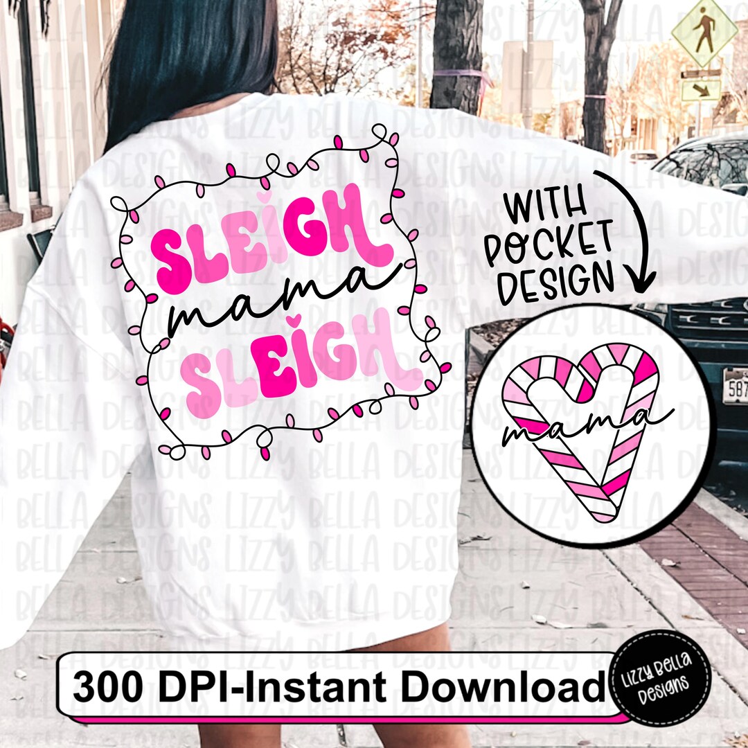 Sleigh Mama Sleigh Christmas Png, Christmas, Positive Words PNG ...