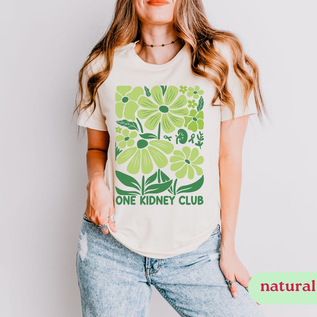 One Kidney Club Shirt Kidney Disease Awareness Shirt Dialysis Tee ...